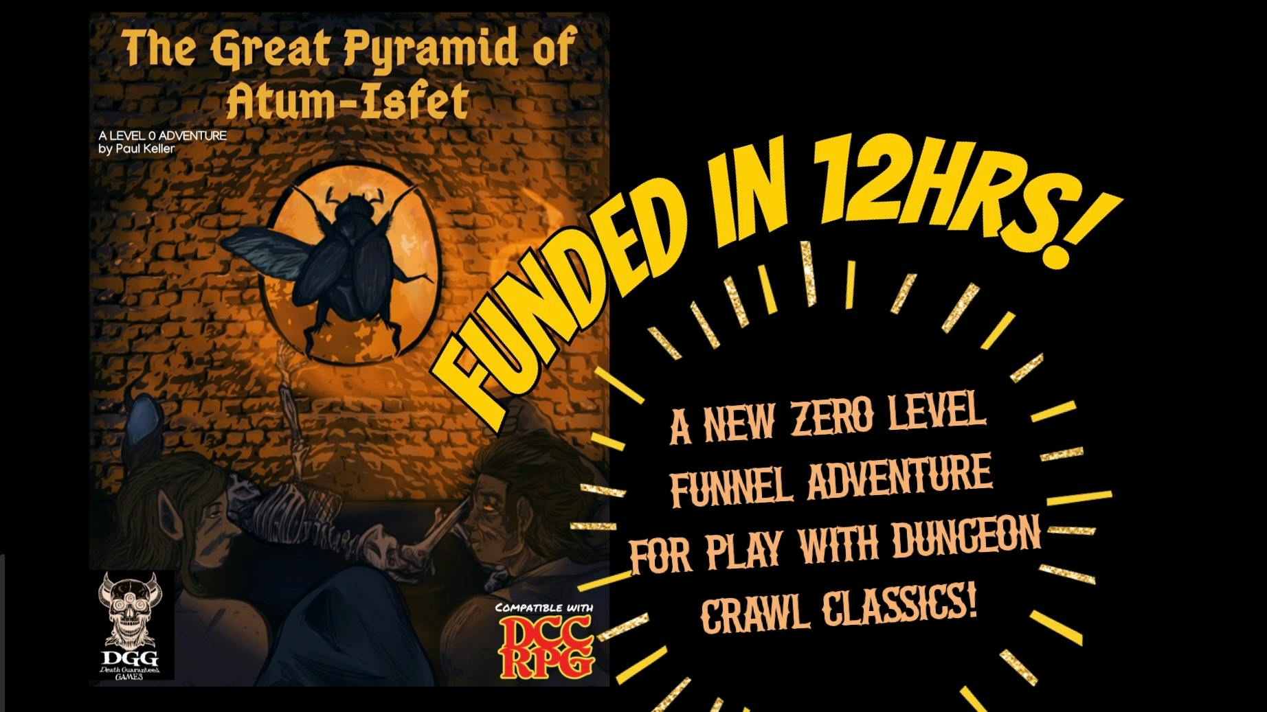 The Great Pyramid of Atum-Isfet (a zero-level funnel for DCCRPG ...