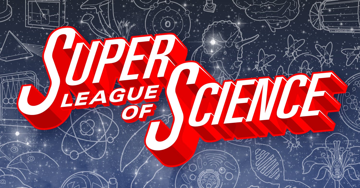 🧬 Super League of Science - BackerKit